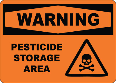 OSHA WARNING: PESTICIDE STORAGE AREA| Laminated Vinyl Decal Sticker ...