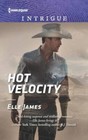 Hot Velocity (Ballistic Cowboys) - Mass Market Paperback By James, Elle ...