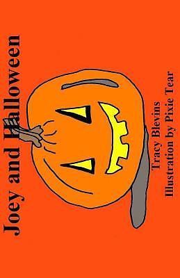 Joey and Halloween by Tracy Blevins (2015, Trade Paperback) for sale ...