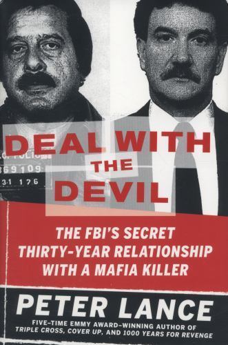 Deal with the Devil : The FBI's Secret Thirty-Year Relationship with a ...