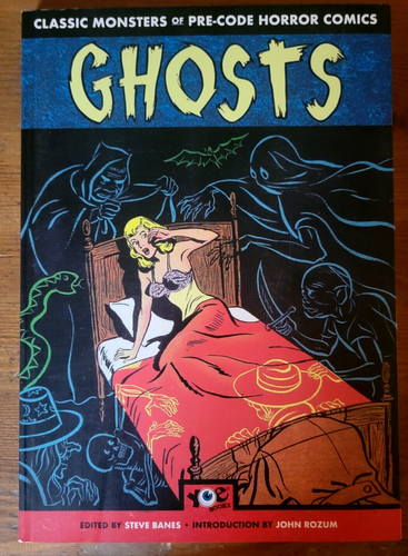 GHOSTS: Classic Monsters of Pre-Code Horror Comics, Steven Yoe | eBay
