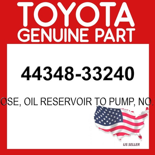 TOYOTA GENUINE 44348-33240 HOSE, OIL RESERVOIR TO PUMP, NO.1 OEM | eBay