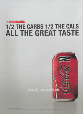 COCA-COLA C2 1-Page ADVERT 2004 - 1/2 THE CARBS 1/2 THE CALS ALL THE ...