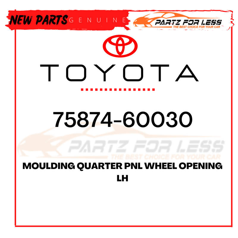 75874-60030 TOYOTA GENUINE MOULDING QUARTER PNL WHEEL OPENING LH ...
