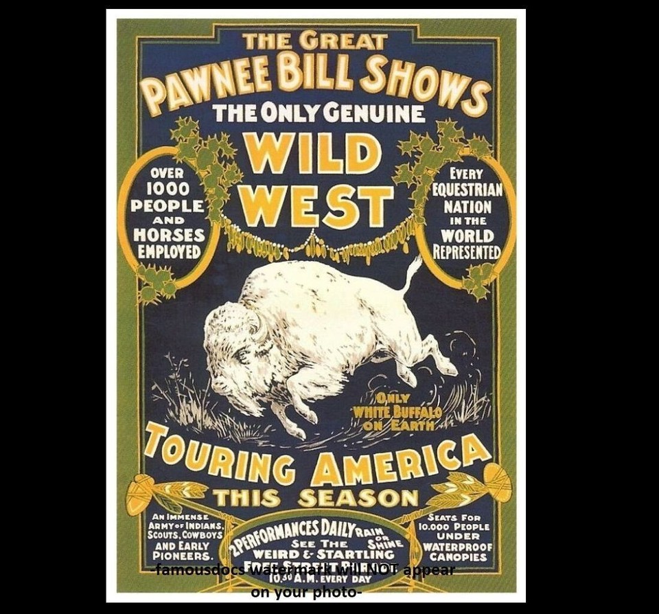 Pawnee Bill PHOTO Poster Wild West Show Cowboy Saloon Bar Decor 5x7 Ad ...
