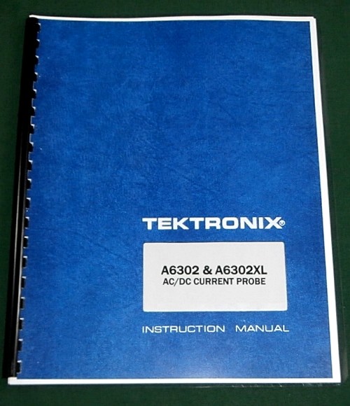 Tektronix A6302 / A6302XL Instruction Manual: Comb Bound & Protective ...