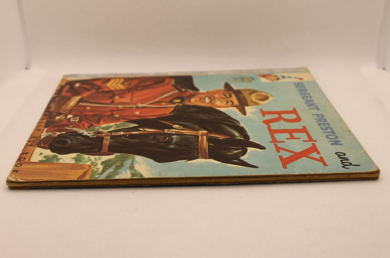Sergeant Preston and Rex Elf Book 1956 Canadian Mounted Police Horses ...
