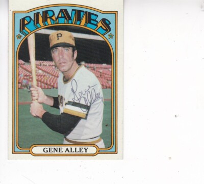 1972 Topps #286 Gene Alley Pittsbugh Pirates Signed Autographed | eBay