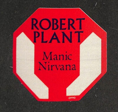 ROBERT PLANT, MANIC NIRVANA CONCERT TOUR PASS, NEAR MINT | eBay