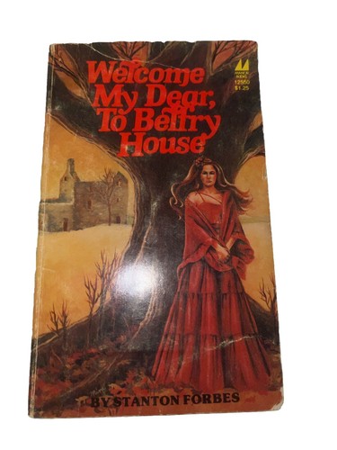 Welcome, My Dear, to Belfry House Stanton Forbes 1973 MANOR PRINTING ...