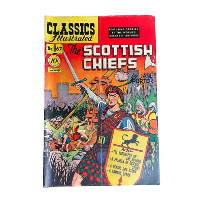Classics Illustrated Comic Book #67 The Scottish Chiefs HRN 67 VGC 1st ...