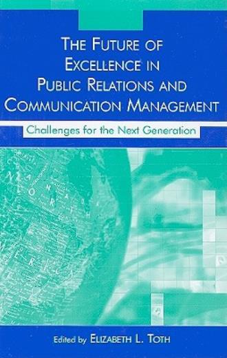 The Future Of Excellence In Public Relations And Communication ...