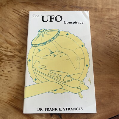The UFO Conspiracy by Dr Frank Stranges, Paperback 9780933470026| eBay