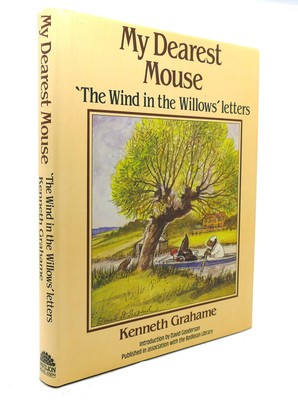 Kenneth Grahame & David Gooderson MY DEAREST MOUSE The Wind in the ...