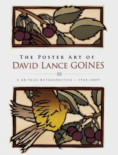 David Lance Goines The Poster Art of David Lance Goines (Poche ...