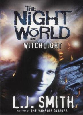The Night World 9: Witchlight By L J. Smith | eBay