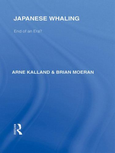 Japanese Whaling : End of an Era?, Hardcover by Kalland, Arne; Moeran ...