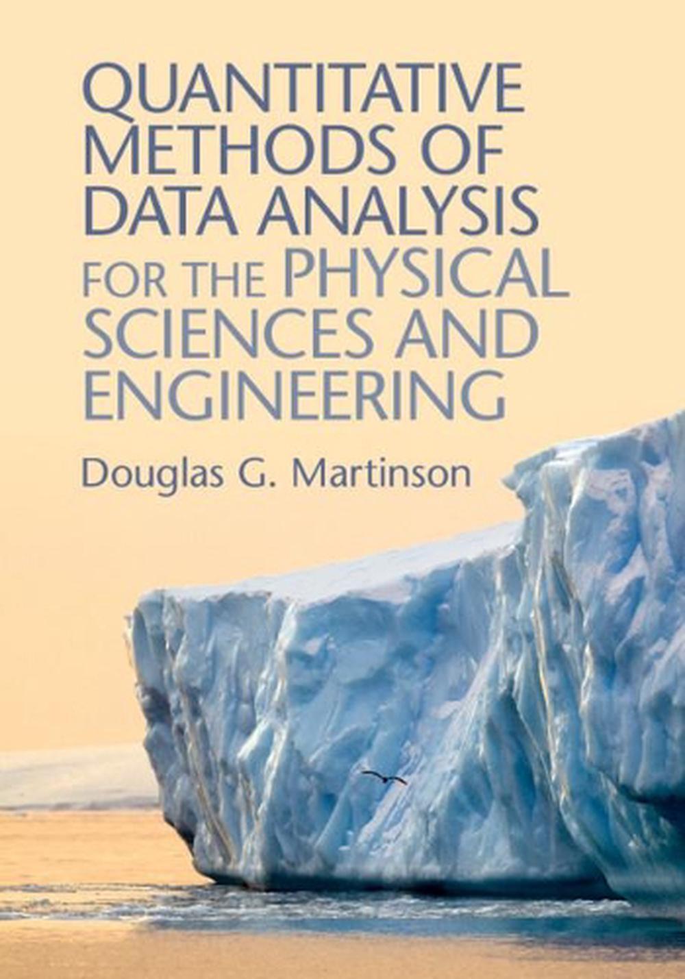 Quantitative Methods of Data Analysis for the Physical Sciences and ...