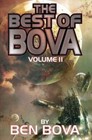 The Best of Bova: Volume 2 (BAEN) - Paperback By Bova, Ben - ACCEPTABLE ...