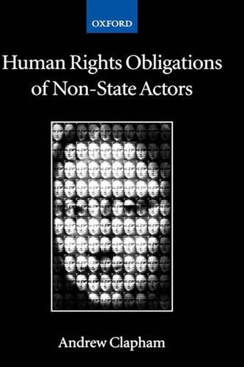 Human Rights Obligations of Non-State Actors by Andrew Clapham (English ...