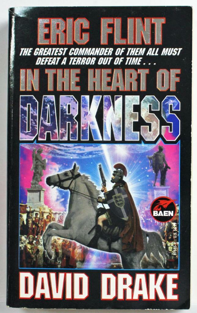 In the Heart of Darkness by Eric Flint and David Drake 1998 Baen Books ...