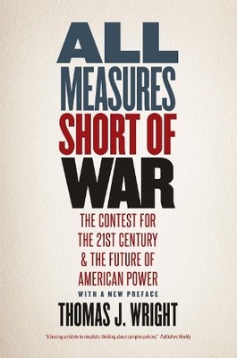 Thomas J. Wright All Measures Short of War (Tascabile) | eBay