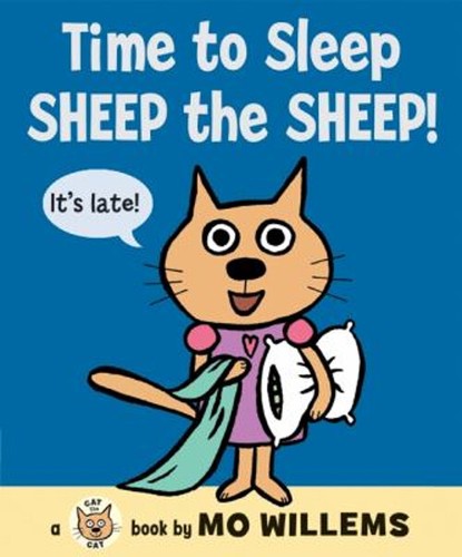 Time to Sleep, Sheep the Sheep! Library Binding Mo Willems ...