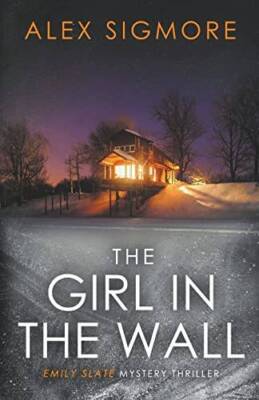 The Girl In The Wall (Emily Slate FBI Mystery Thriller) - Paperback ...