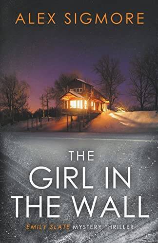 The Girl In The Wall (Emily Slate FBI Mystery Thriller) - Paperback ...