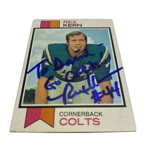 REX KERN AUTOGRAPH 1973 Topps FOOTBALL CARD SINGED BALTIMORE COLTS OHIO ...