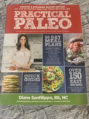 Practical Paleo, 2nd Edition (Updated and Expanded) : A Customized ...