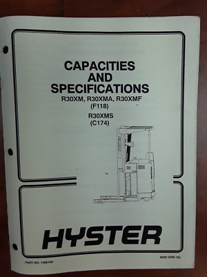 Capacities and Specifications R30XM, R30XMA, R30XMF, R30XMS Hyster ...
