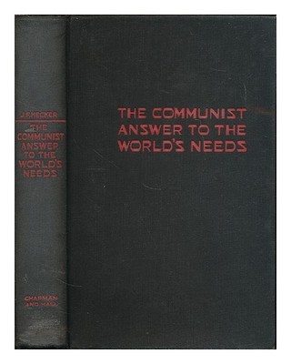 Hecker, Julius Friedrich ( B.1881 ) The Comunista Answer To The World's ...