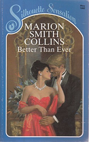 Better Than Ever (Sensation) By Marion Smith Collins 9780373585489| eBay