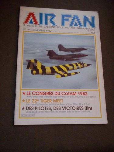 REVUE "AIR FAN # 49 - 11-1982" AERONAUTIQUE MILITAIRE INTERNATIONALE ...
