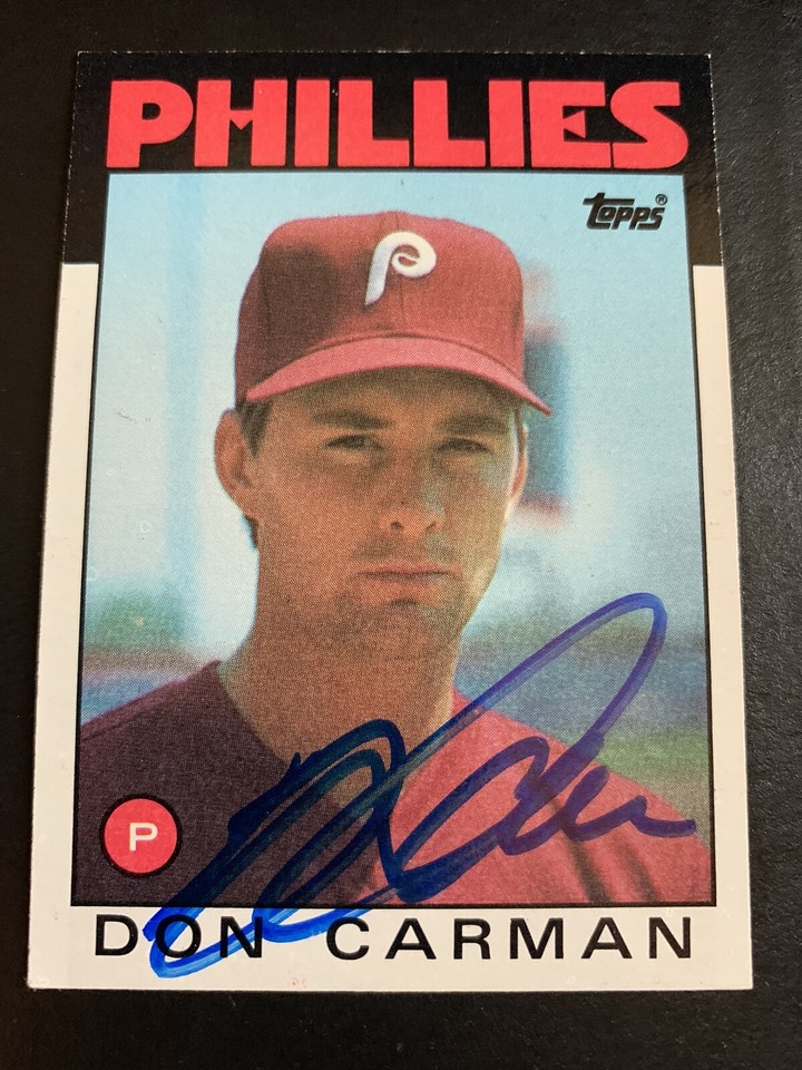 Don Carman Signed 1986 Topps #532 Card Philadelphia Phillies Autograph ...