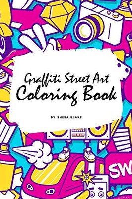 Blake Sheba-Graffiti Street Art Color Bk F Book NEUF | eBay