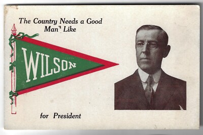 1912 Woodrow Wilson Presidential Campaign Pennant Postcard Many ...