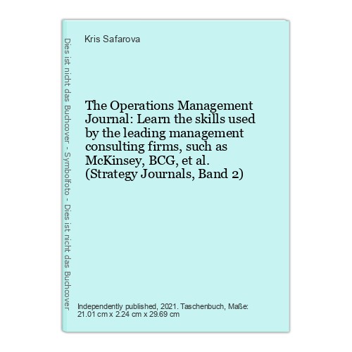 The Operations Management Journal: Learn the skills used by the leading ...
