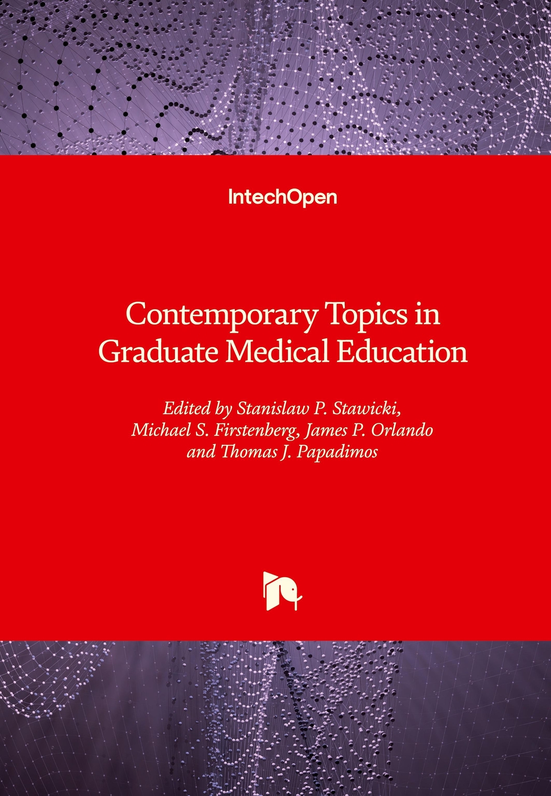 Contemporary Topics in Graduate Medical Education von Michael S ...
