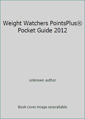 Weight Watchers PointsPlus® Pocket Guide 2012 by unknown author | eBay