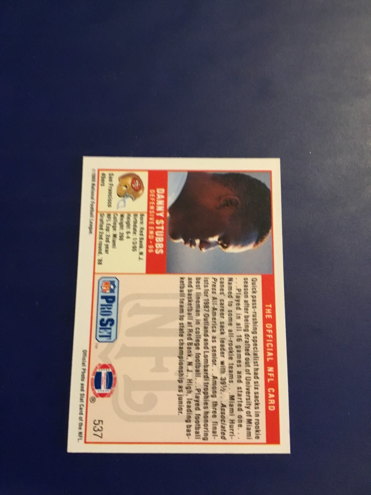 1989 Pro Set # 537 DANNY STUBBS ROOKIE San Francisco 49ers Prospect Hot ...