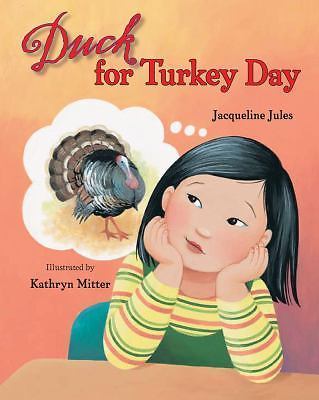 Duck for Turkey Day by Jacqueline Jules 9780807517345| eBay