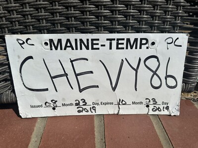 Expired 2019 MAINE License Plate * 60 Day TEMPORARY TAG * says “ CHEVY ...