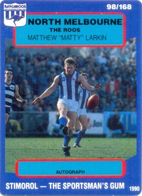 1990 VFL (AFL) Stimorol card 98/168 Matthew "Matty" Larkin - Nth Melb ...