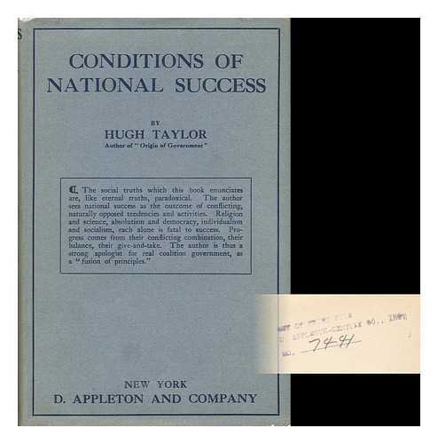 TAYLOR, HUGH Conditions of National Success 1924 First Edition ...