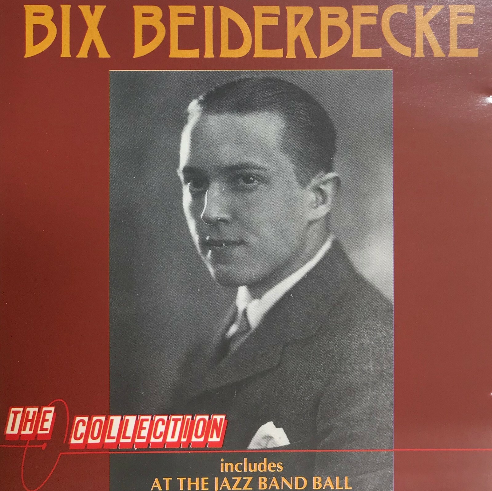 Bix Beiderbecke: The Collection (CD 1989 Object Enterprises) *Very Good ...