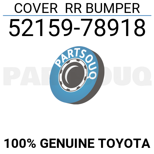 5215978918 Genuine Toyota COVER RR BUMPER 52159-78918 | eBay