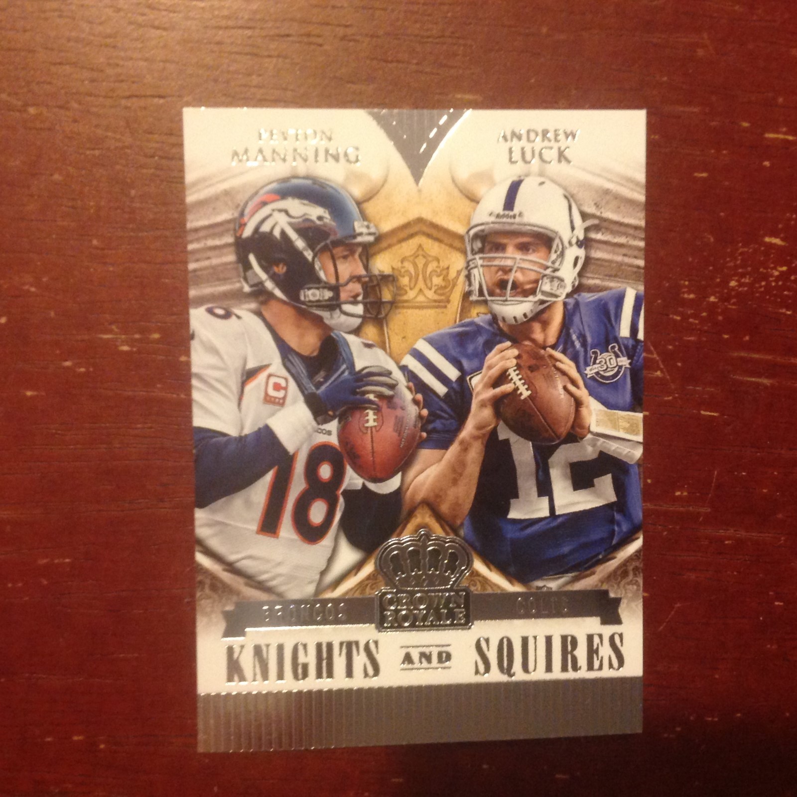 2014 Panini Crown Royale PEYTON MANNING ANDREW LUCK #KS3 KNIGHTS AND ...