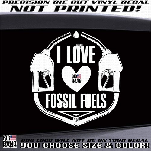 I Love Fossil Fuels Vinyl Decal Sticker Gas Pump Handle Dispenser Funny ...